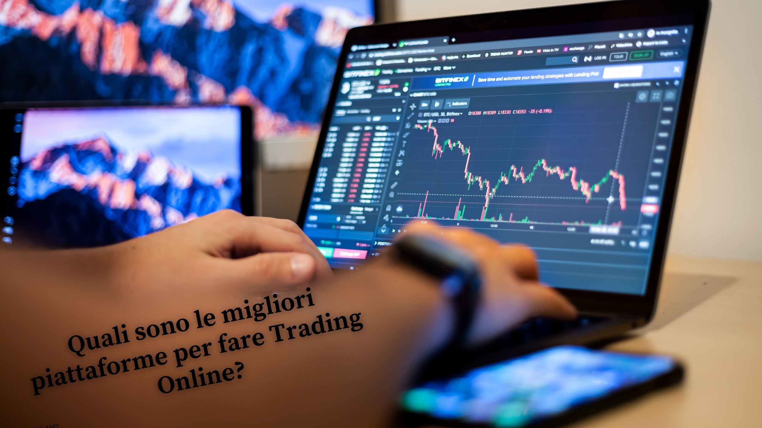 Quali sono le migliori piattaforme per fare Trading Online? Quali sono le migliori piattaforme per fare Trading Online?